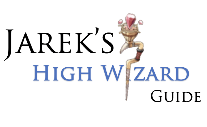 Jarek's Wizard/High Wizard Guide - THE ROGGH LIBRARY
